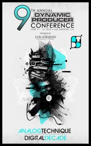 9th Annual Dynamic Producer Conference (Los Angeles) - Crate Kings